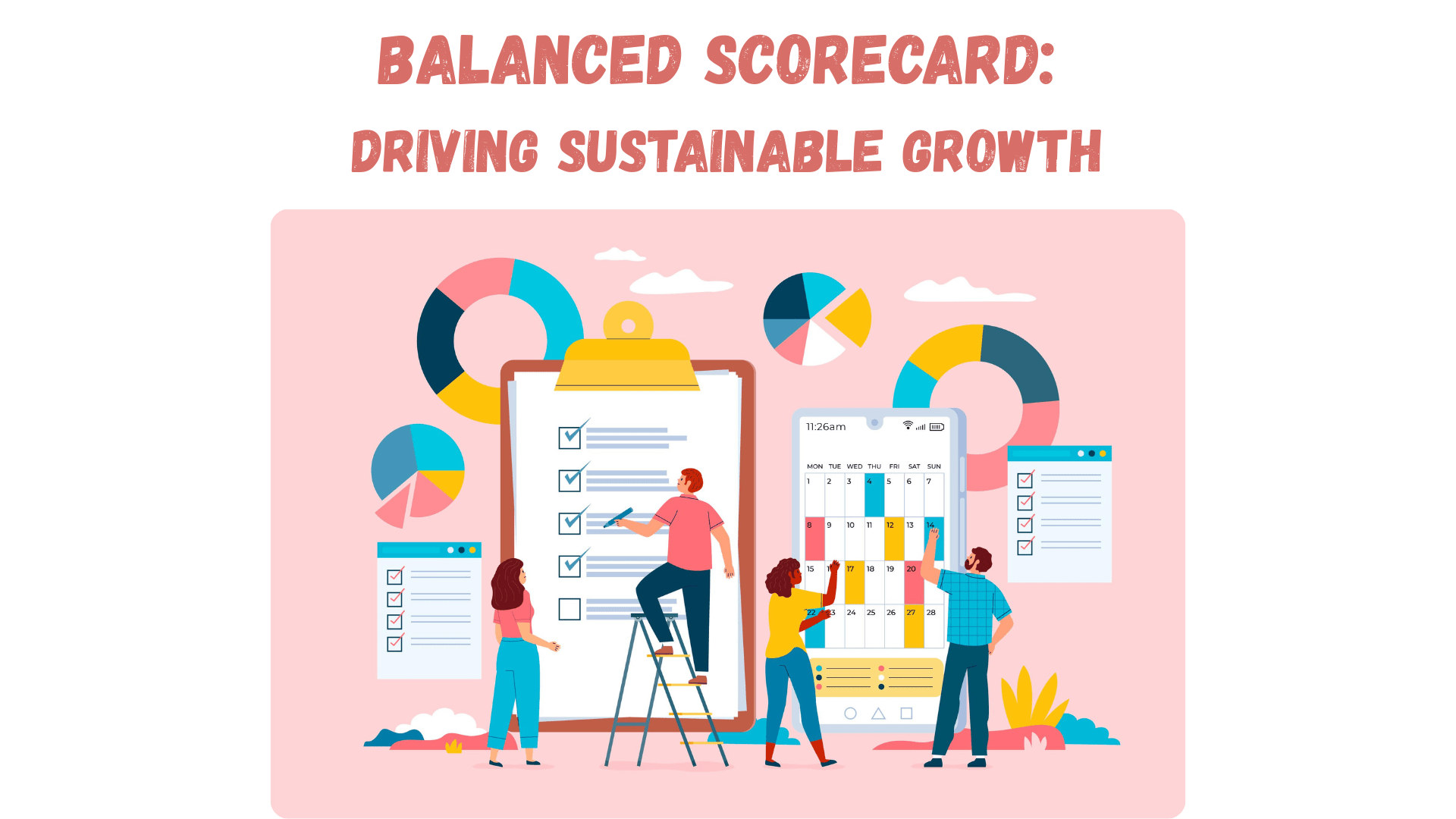 Balanced Scorecard: Sustainable Growth Framework