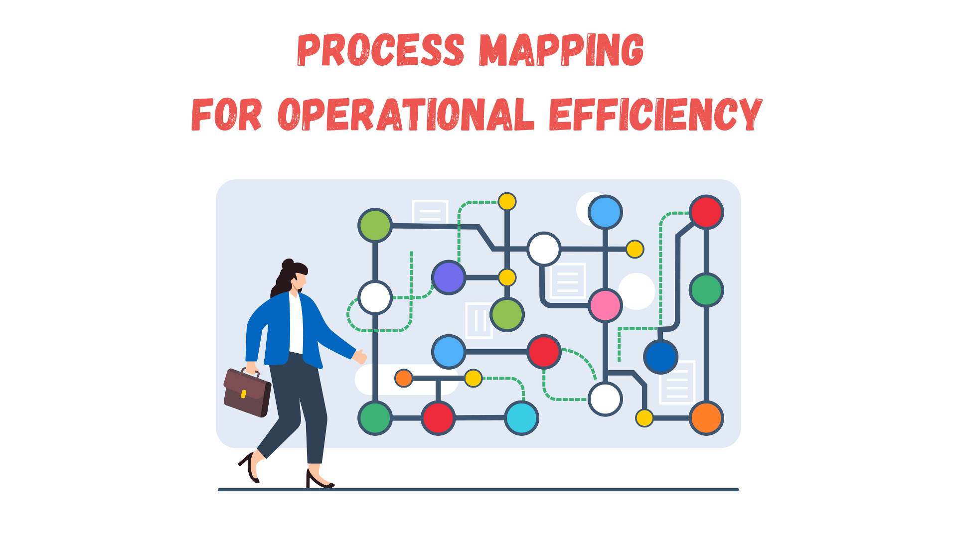 Process Mapping for Operational Efficiency